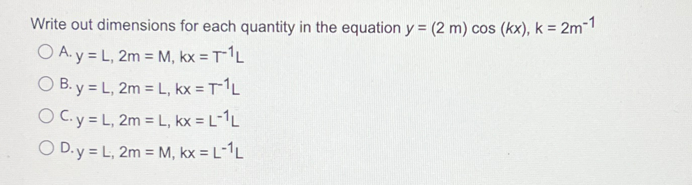 Solved Write out dimensions for each quantity in the | Chegg.com