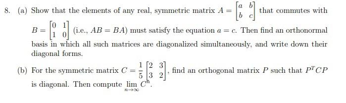 Solved (a) Show that the elements of any real, symmetric | Chegg.com