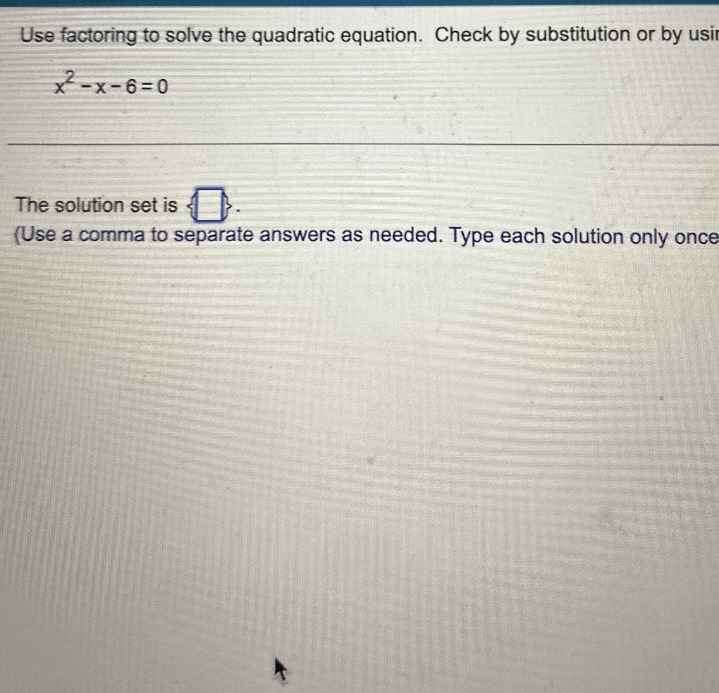 Solved Use factoring to solve the quadratic equation. Check | Chegg.com