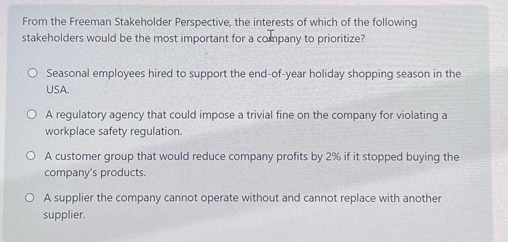 Solved From the Freeman Stakeholder Perspective, the | Chegg.com