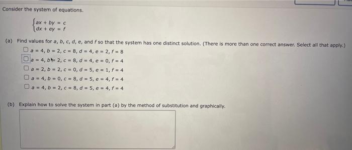 Solved Consider the system of equations. {ax+by=cdx+ey=f (a) | Chegg.com