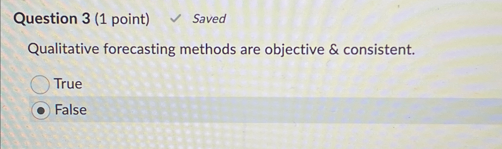 Solved Question 3 (1 ﻿point) ﻿SavedQualitative forecasting | Chegg.com