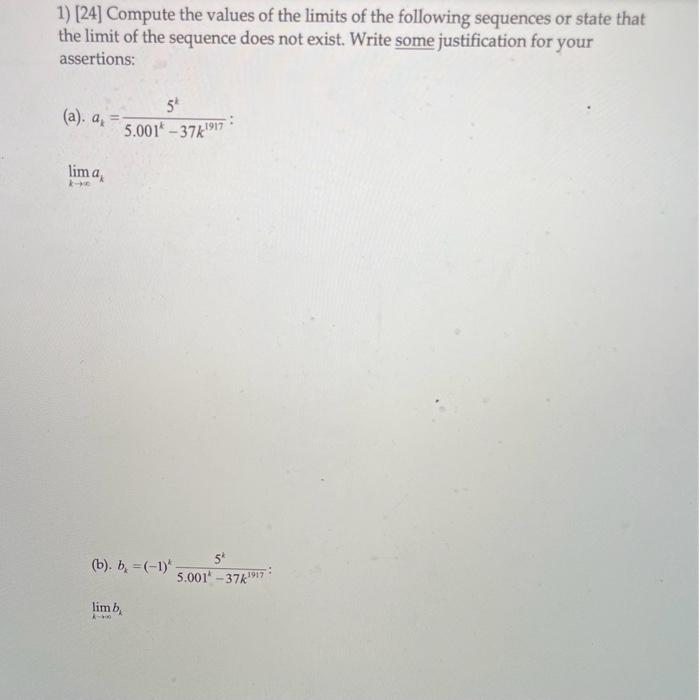 Solved 1) [24] Compute the values of the limits of the | Chegg.com
