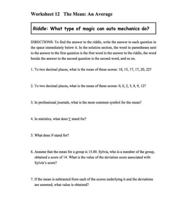 Solved Worksheet 12 The Mean: An Average Riddle: What type | Chegg.com