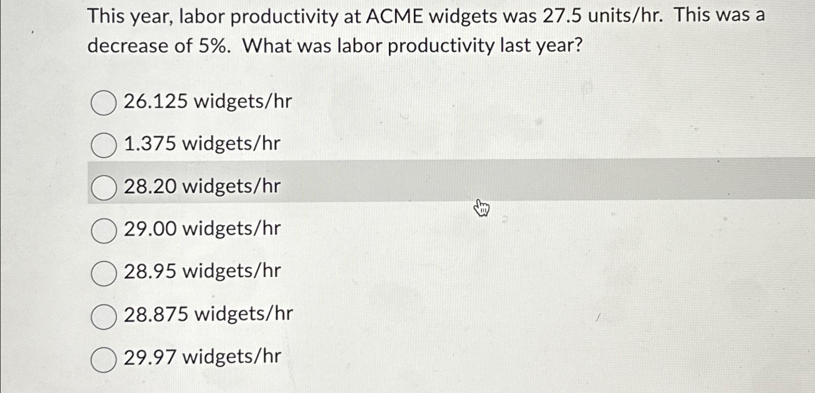 Solved This year, labor productivity at ACME widgets was | Chegg.com