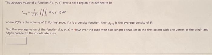 Solved The average value of a function f(x,y,z) over a solid | Chegg.com
