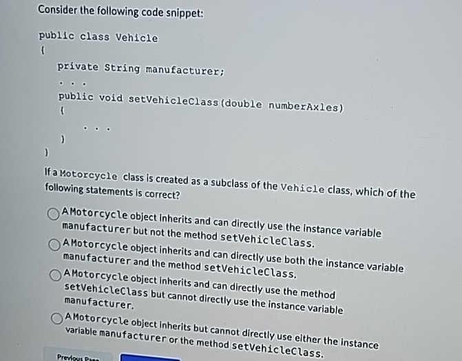 Solved Consider the following code snippet:If a Motorcycle | Chegg.com