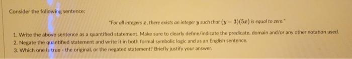 Solved Consider the following sentence: "For all integers z, | Chegg.com
