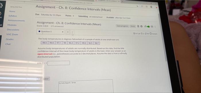 Solved Assignment - Ch. 8: Confidence intervals (Mean) Home | Chegg.com Solved Assignment - Ch. 8: Confidence intervals (Mean) Home | Chegg.com