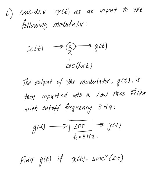 Solved Please show step by step :Consider x(t) ﻿as an | Chegg.com