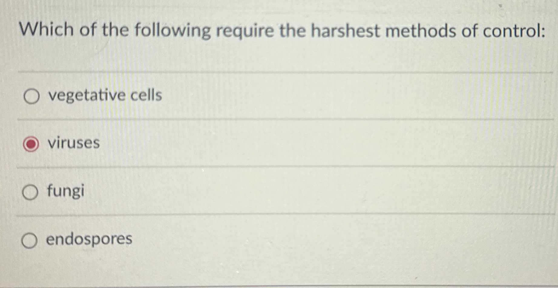 Solved Which of the following require the harshest methods | Chegg.com