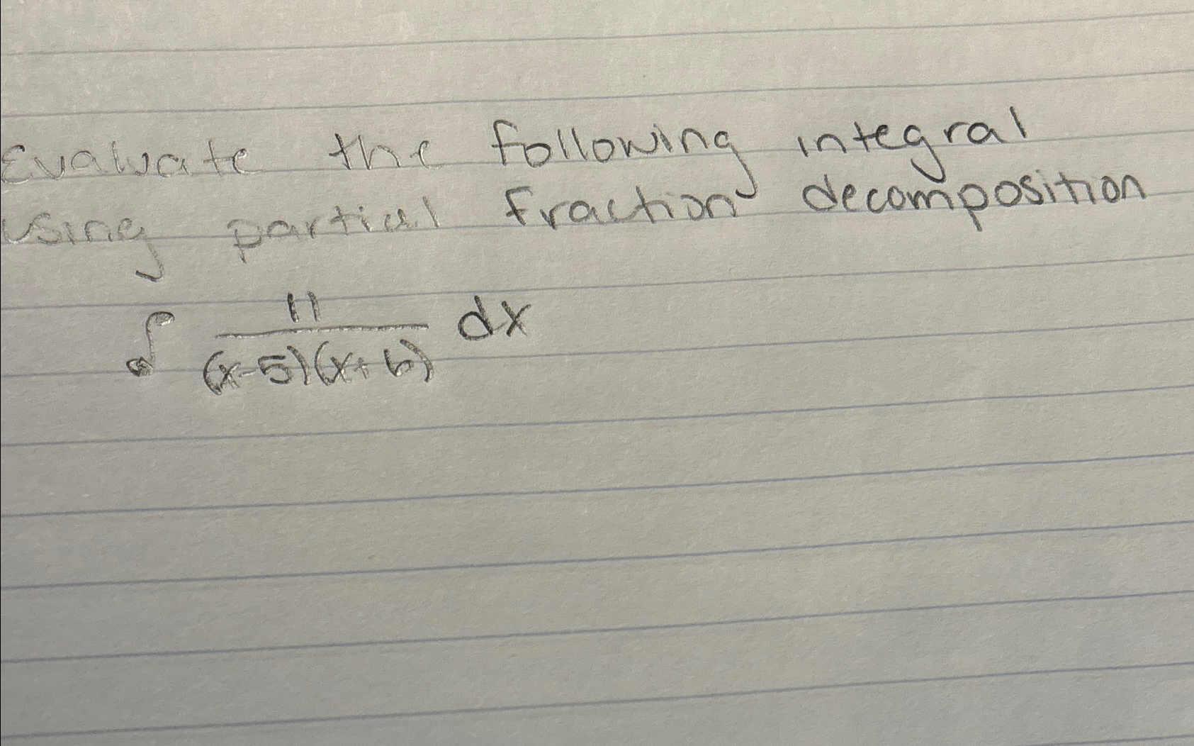 Solved Eualuate the following integral Usng partial fraction | Chegg.com