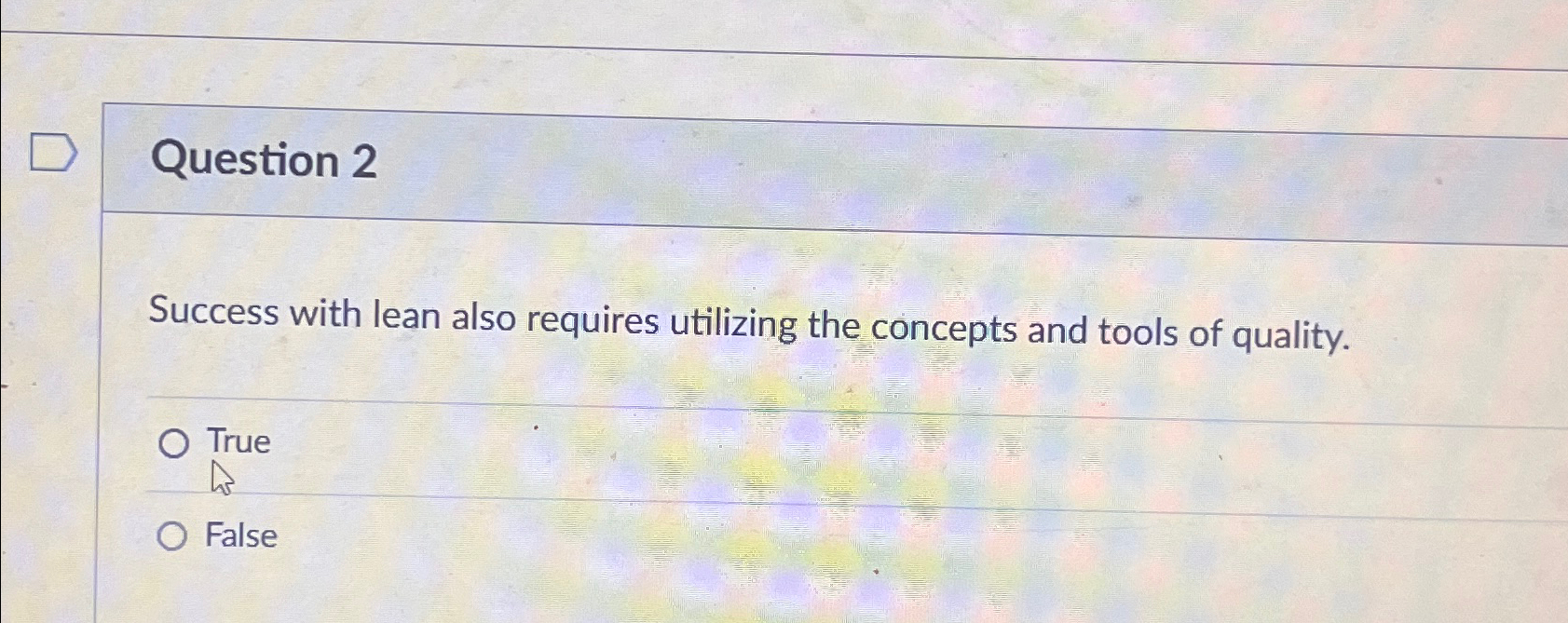 Solved Question 2Success with lean also requires utilizing | Chegg.com