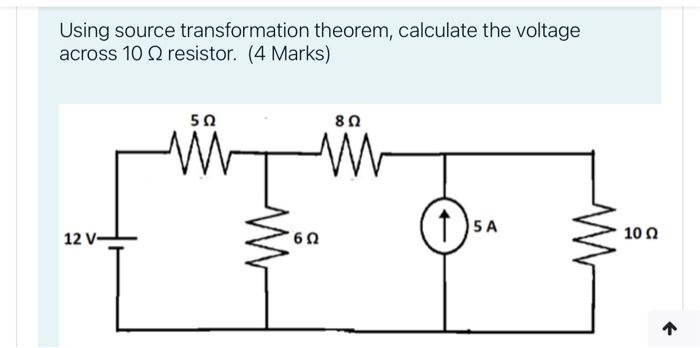 Solved Using source transformation theorem, calculate the | Chegg.com Solved Using source transformation theorem, calculate the | Chegg.com