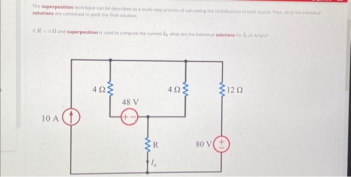 Solved The superposition technique can be described as a | Chegg.com