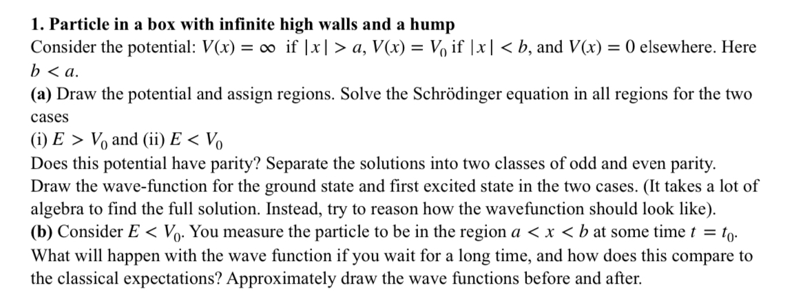 Solved Particle in a box with infinite high walls and a | Chegg.com