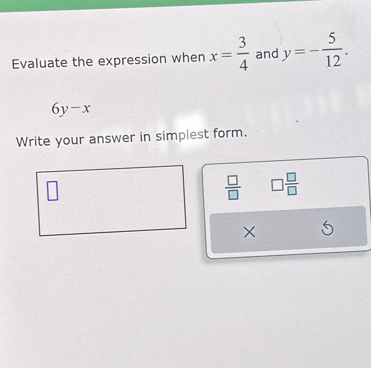 Solved Evaluate the expression when x=34 ﻿and | Chegg.com