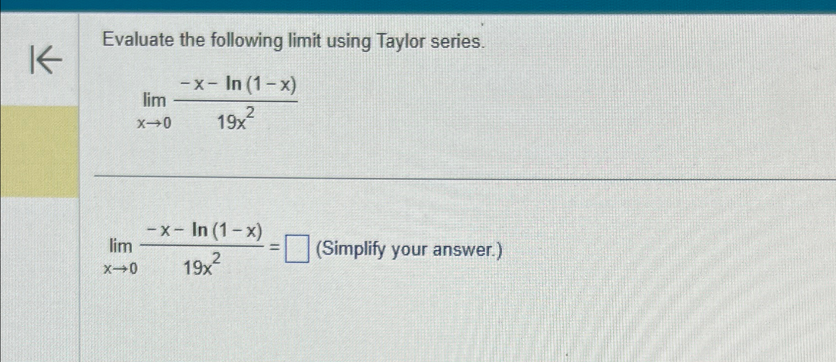 Solved Evaluate the following limit using Taylor | Chegg.com