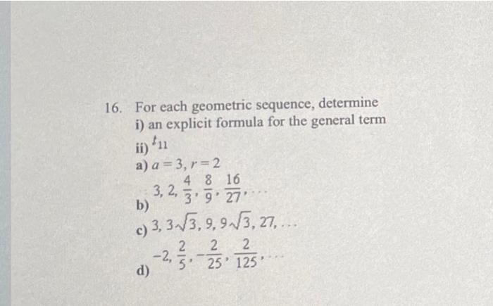 Solved 16. For each geometric sequence, determine i) an | Chegg.com