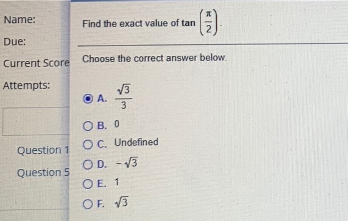 Solved Name: Find the exact value of tan (0 Due: Choose the | Chegg.com