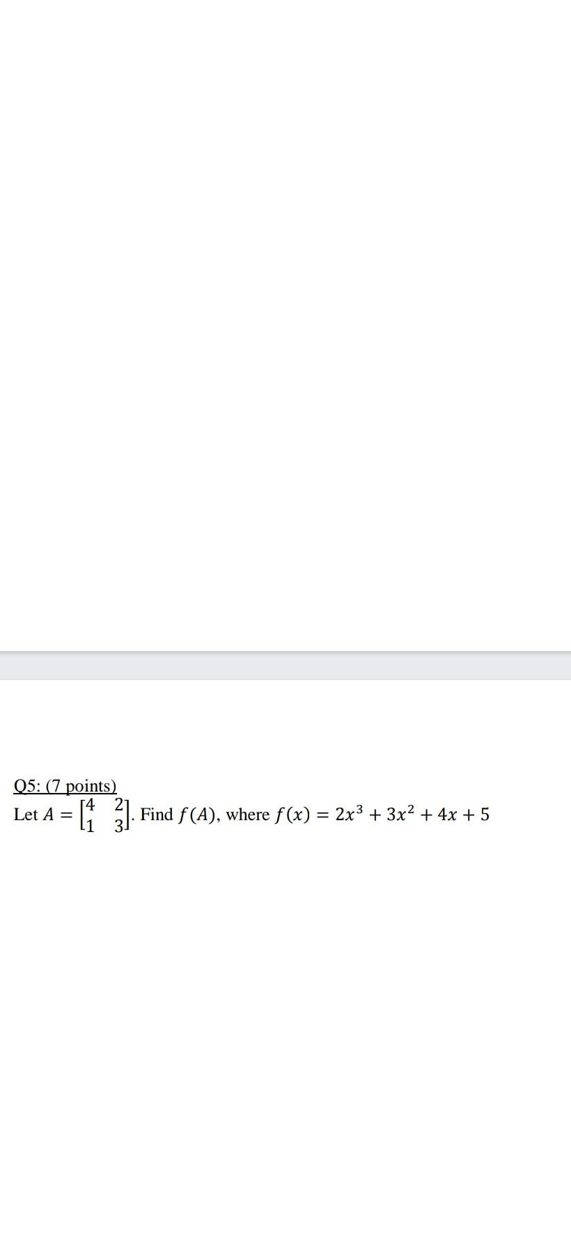Solved Q4: (7 points) Find a 2 x 2 matrix B # cl2 (cl2: | Chegg.com