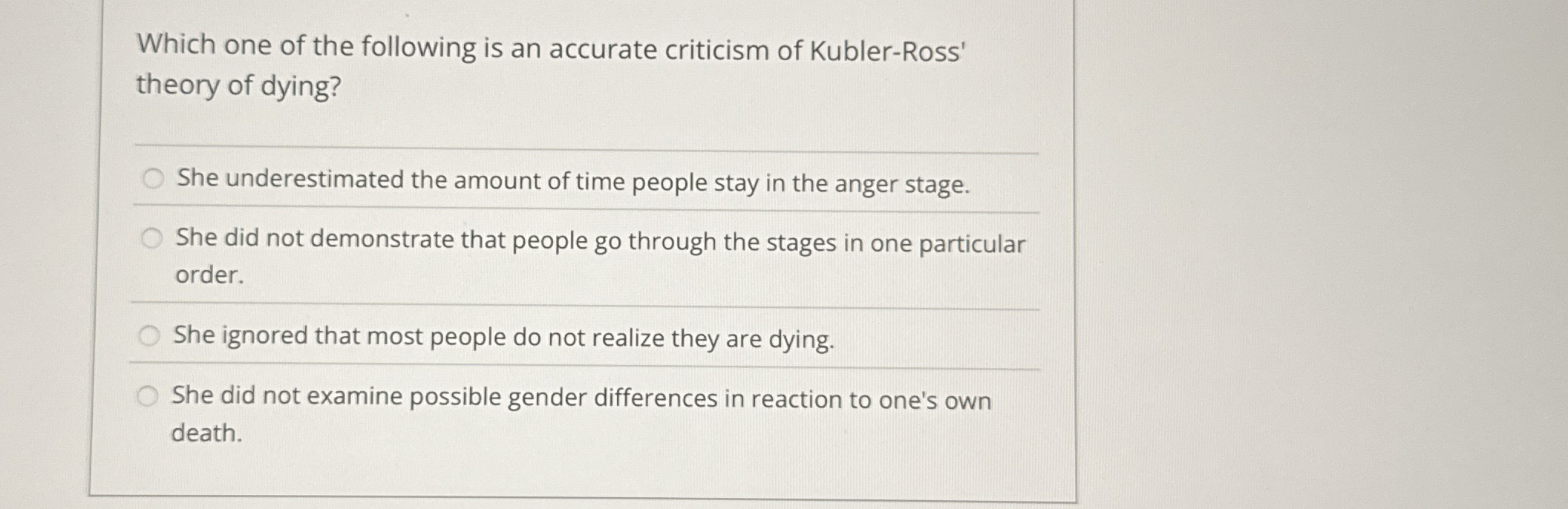 Solved Which one of the following is an accurate criticism | Chegg.com