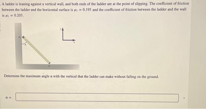 Solved A ladder is leaning against a vertical wall, and both | Chegg.com
