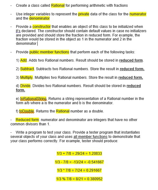 Solved Create a class called Rational for performing | Chegg.com