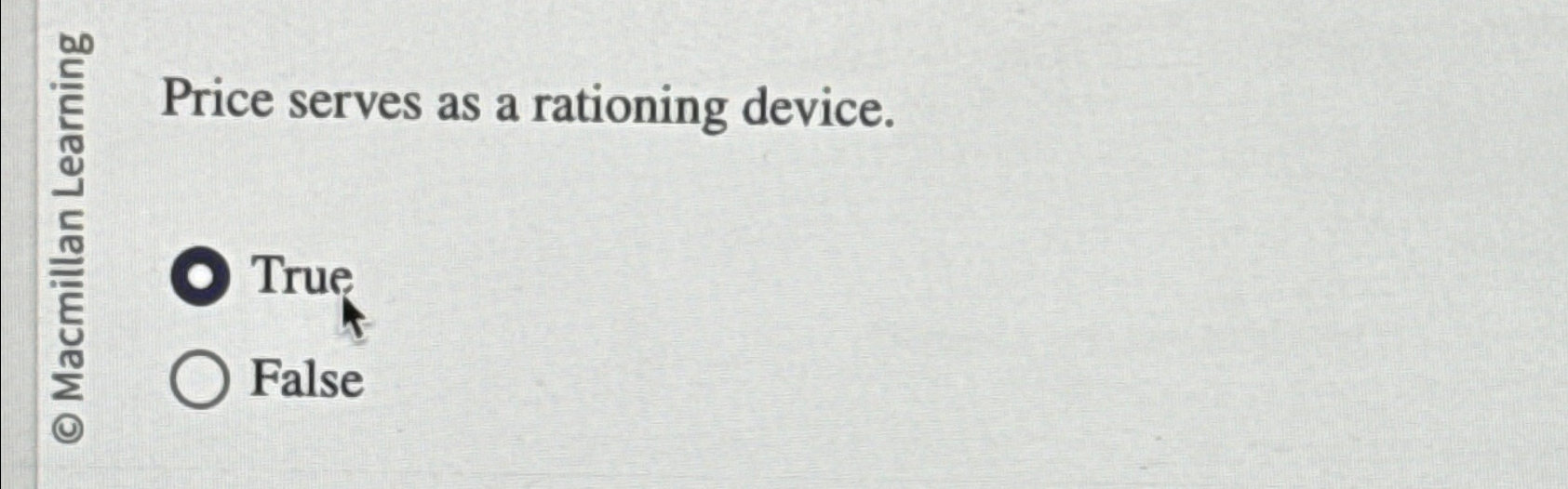 Solved Price serves as a rationing device.TrueFalse | Chegg.com