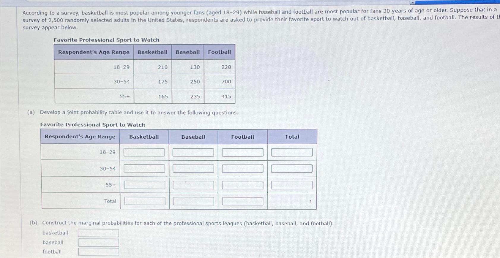 Solved According to a survey, basketball is most popular | Chegg.com
