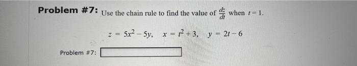 Solved Problem \#7: Use the chain rule to find the value of | Chegg.com