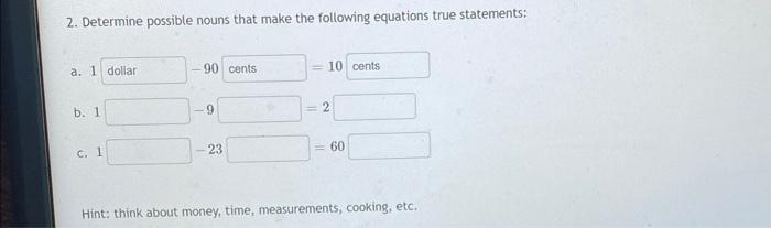 Solved 2. Determine possible nouns that make the following | Chegg.com