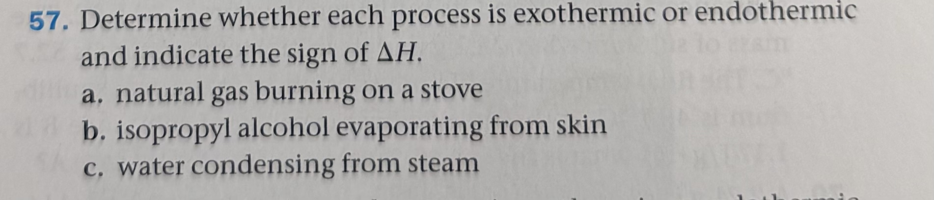 Solved Determine whether each process is exothermic or | Chegg.com