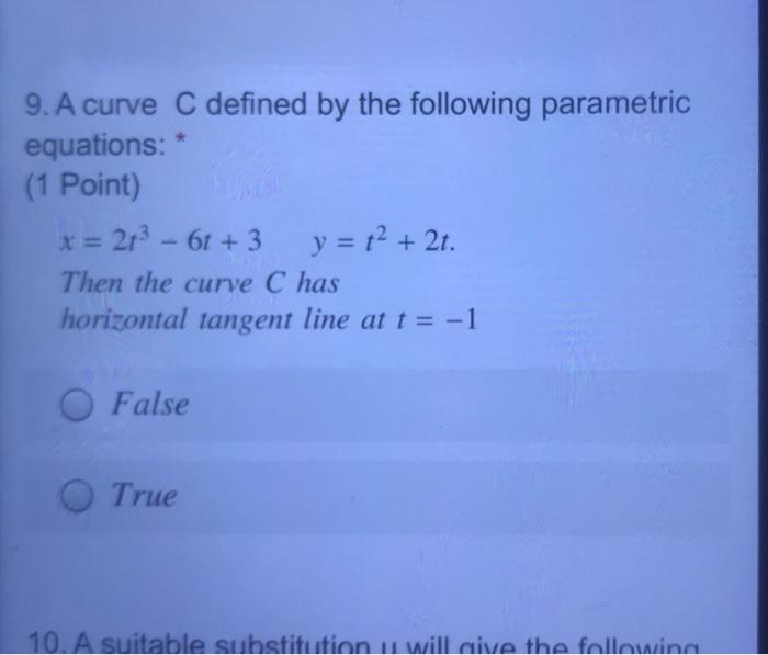 Solved 9. A curve C defined by the following parametric | Chegg.com