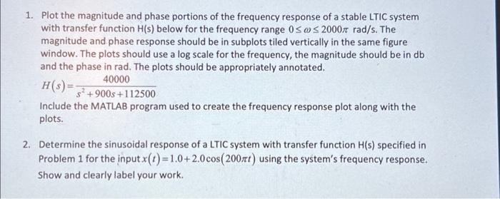 Solved 1. Plot the magnitude and phase portions of the | Chegg.com