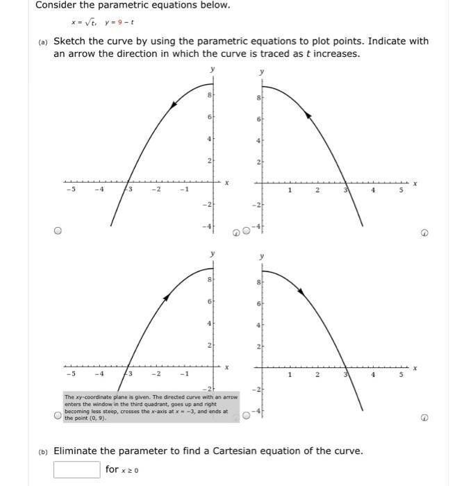 Solved Consider the parametric equations below. x= vt y=9-1 | Chegg.com