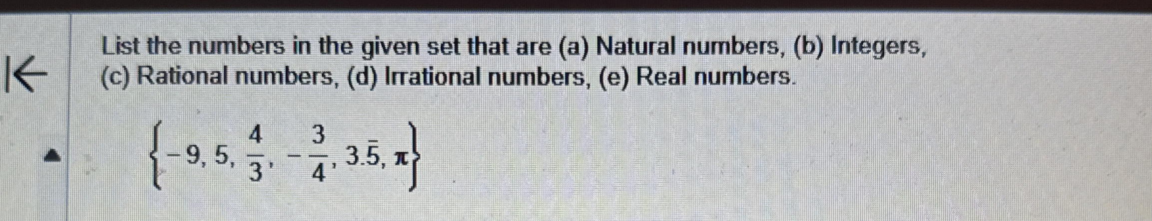 List the numbers in the given set that are (a) | Chegg.com