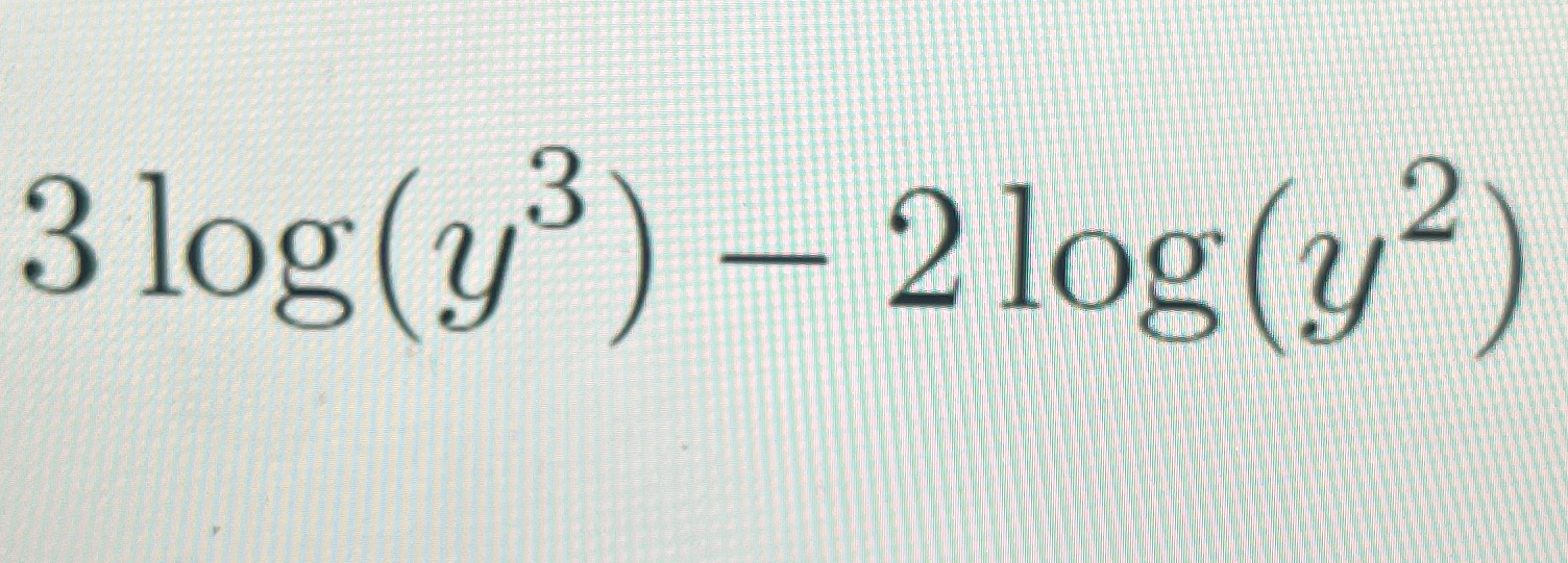 Solved 3log(y3)-2log(y2) ﻿write as a single logarithm | Chegg.com