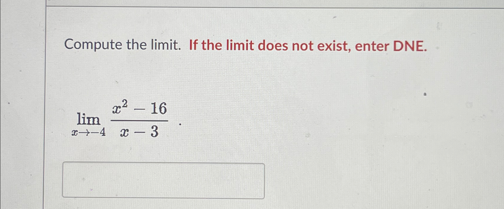 Solved Compute the limit. ﻿If the limit does not exist, | Chegg.com
