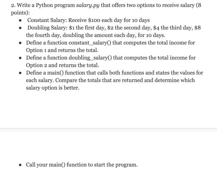Solved 2. Write a Python program salary.py that offers two | Chegg.com