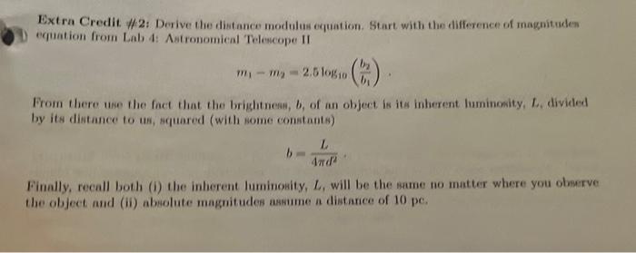 Solved Extra Credit \# 2: Derive the distance modulus | Chegg.com Solved Extra Credit \# 2: Derive the distance modulus | Chegg.com