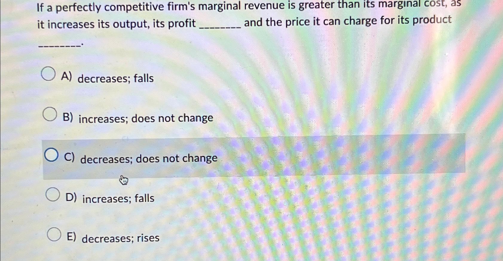Solved If a perfectly competitive firm's marginal revenue is | Chegg.com