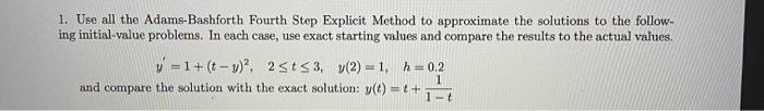 Solved 1. Use all the Adams-Bashforth Fourth Step Explicit | Chegg.com