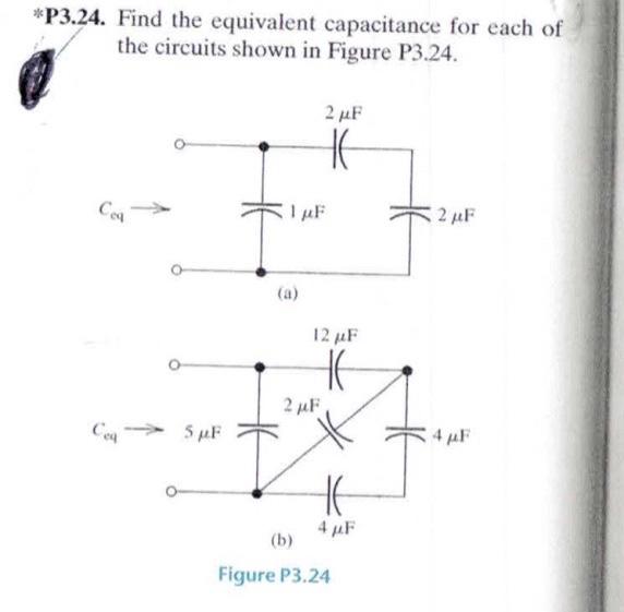 Solved 4. Find the equivalent capacitance for each of the | Chegg.com