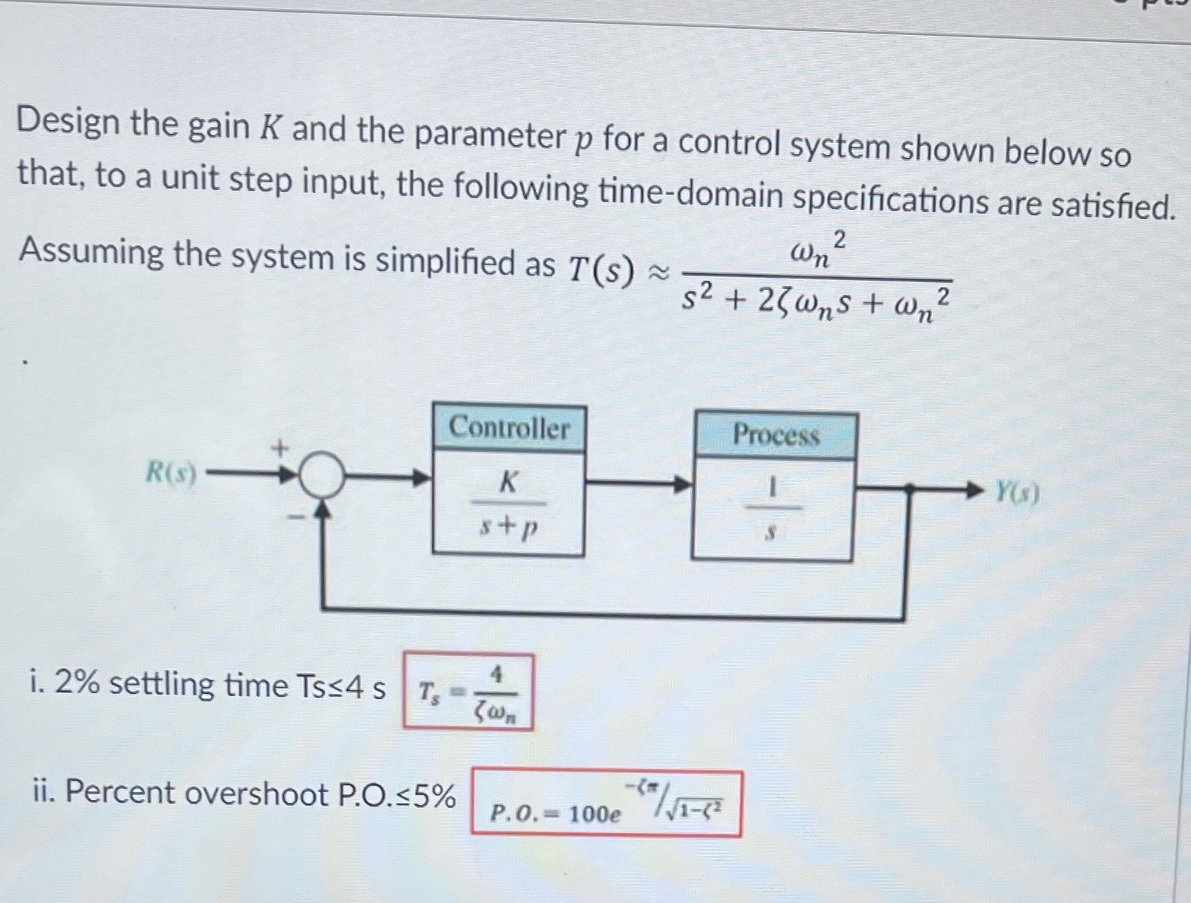 Solved Design the gain K ﻿and the parameter p ﻿for a control | Chegg.com