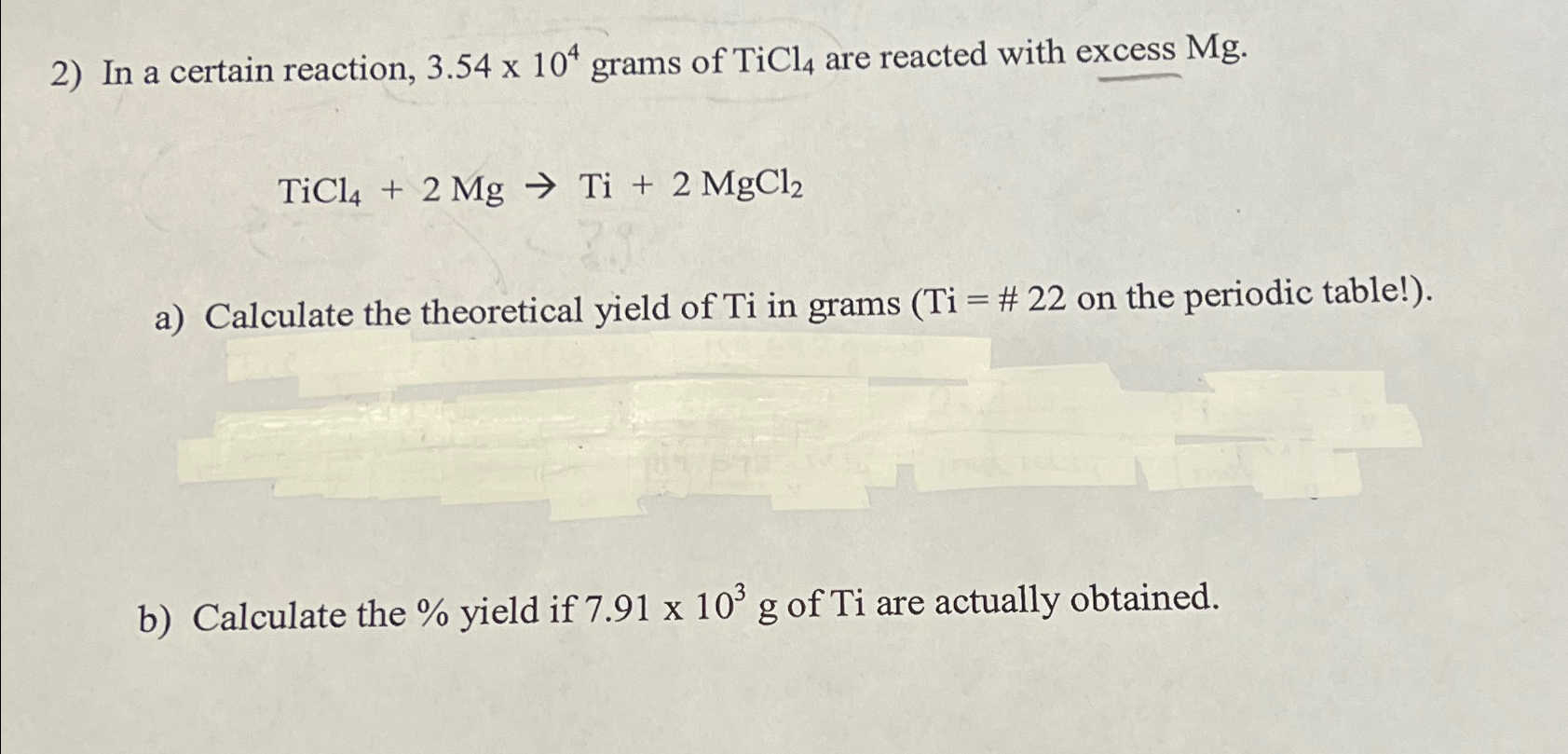 Solved In a certain reaction, 3.54×104 ﻿grams of TiCl4 ﻿are | Chegg.com