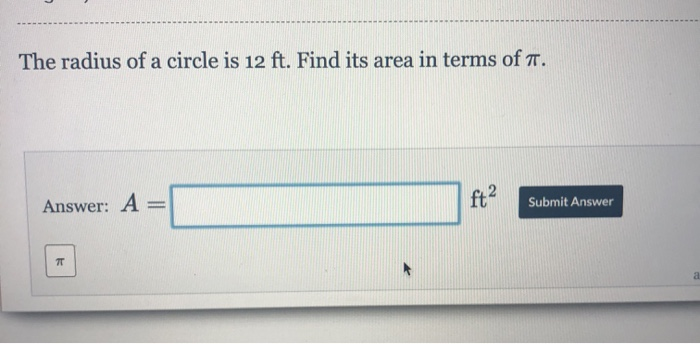 Solved The radius of a circle is 12 feet. Find its area in | Chegg.com
