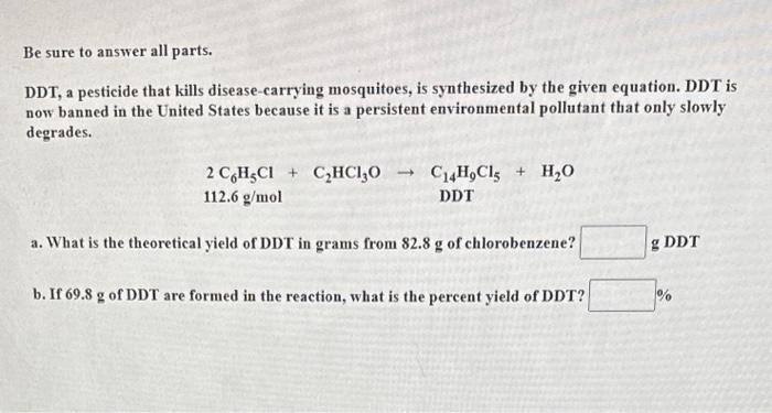 Solved Be sure to answer all parts. DDT, a pesticide that | Chegg.com