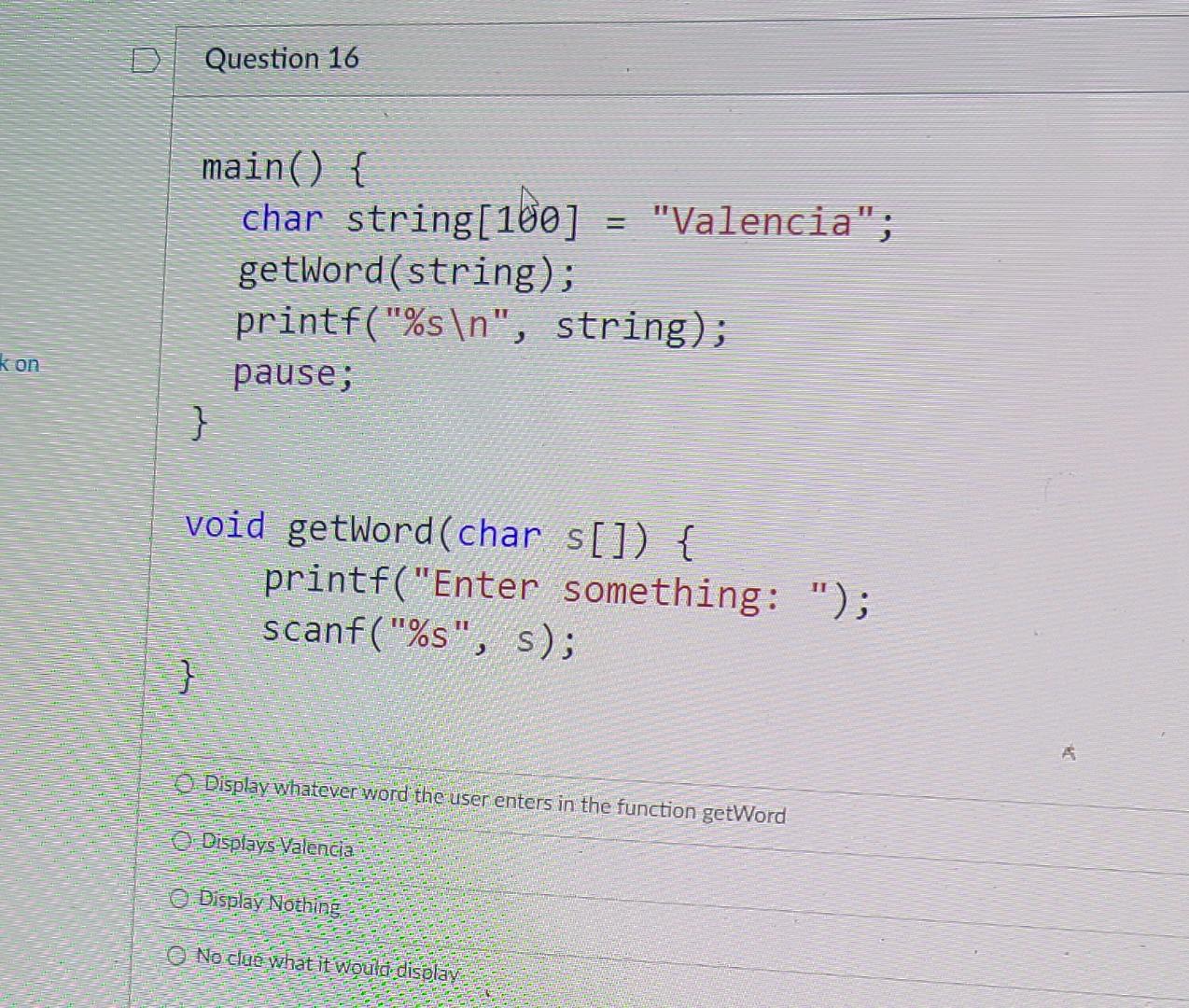Solved kon Question 16 main() { char string[100] getWord | Chegg.com