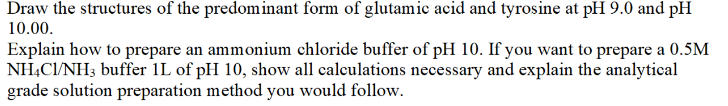 Draw the structures of the predominant form of | Chegg.com